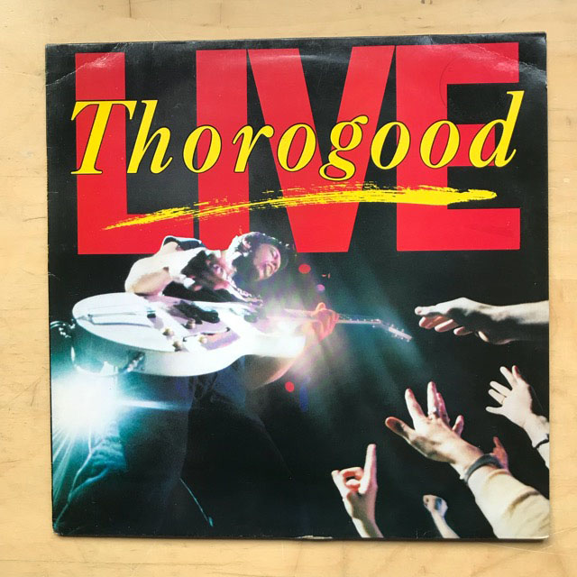 George Thorogood Live Vinyl Records Lp Cd On Cdandlp